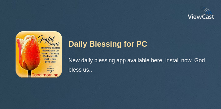 Download Daily Blessing for PC / Windows / Computer