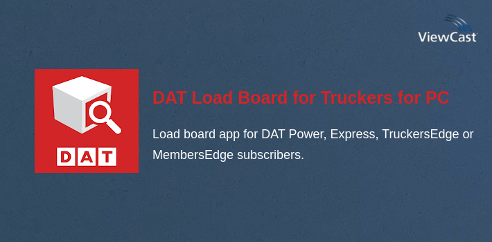 Download DAT Load Board for Truckers for PC / Windows / Computer