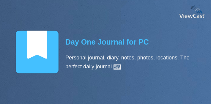 Download Day One Journal for PC / Windows / Computer