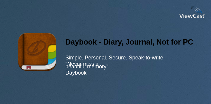 Download Daybook - Diary, Journal, Note for PC / Windows / Computer