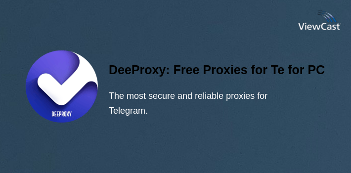 Download DeeProxy: Free Proxies for Telegram for PC / Windows / Computer