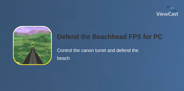 Download Defend the Beachhead FPS for PC / Windows / Computer