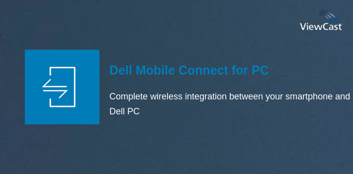 Download Dell Mobile Connect for PC / Windows / Computer