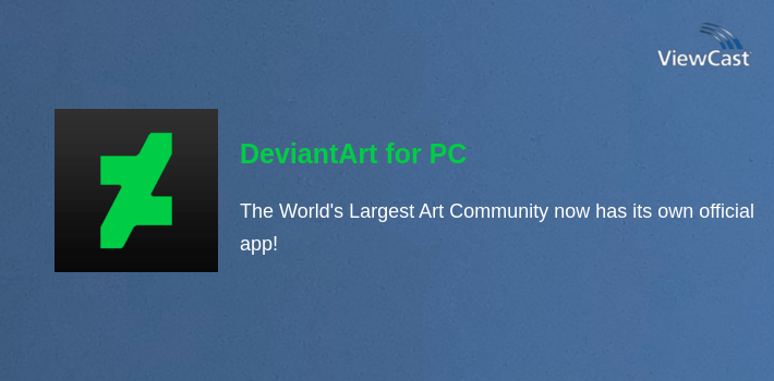 Download DeviantArt for PC / Windows / Computer