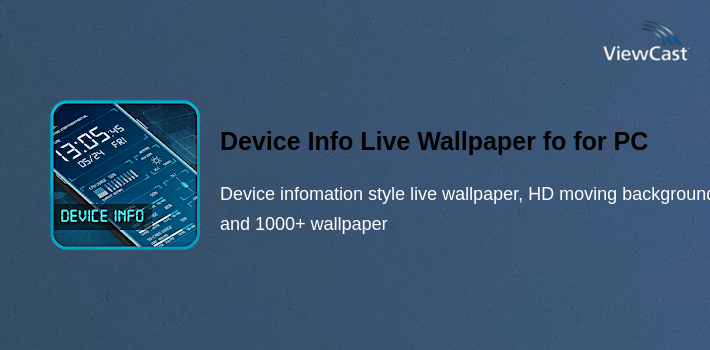 Download Device Info Live Wallpaper for Free for PC / Windows / Computer