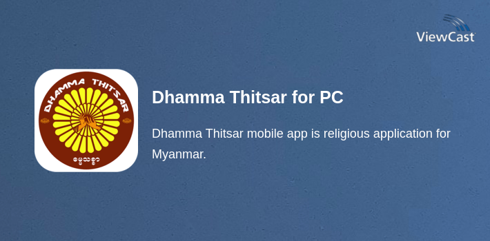 Download Dhamma Thitsar for PC / Windows / Computer