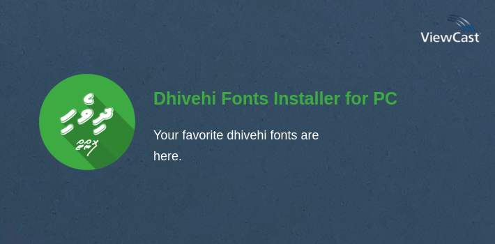 Download Dhivehi Fonts Installer for PC / Windows / Computer