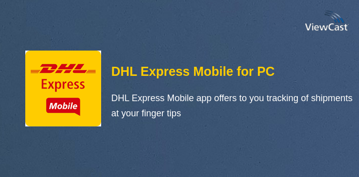 Download DHL Express Mobile for PC / Windows / Computer