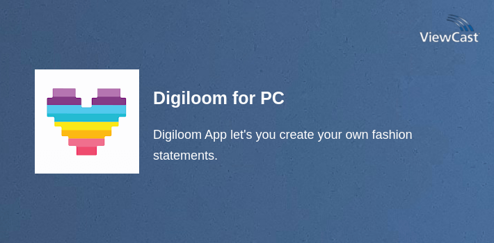 Download Digiloom for PC / Windows / Computer