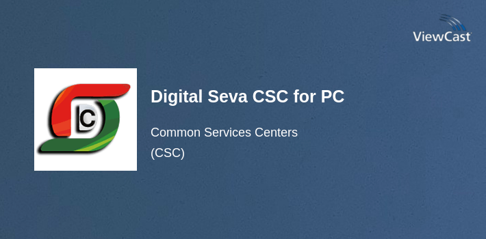 Download Digital Seva CSC for PC / Windows / Computer
