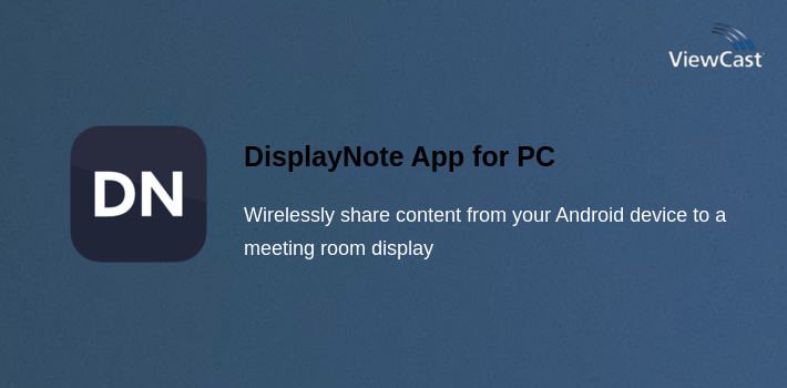 Download DisplayNote App for PC / Windows / Computer
