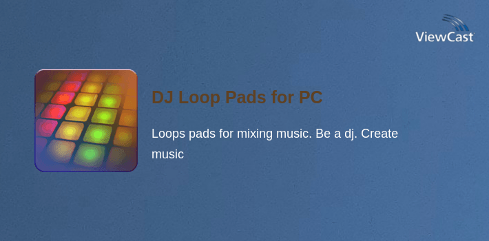 Download DJ Loop Pads for PC / Windows / Computer