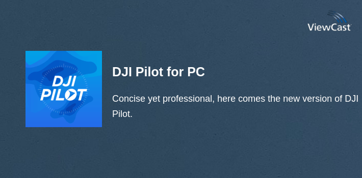 Download DJI Pilot for PC / Windows / Computer