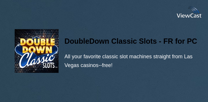 Download DoubleDown Classic Slots - FREE Vegas Slots! for PC / Windows ...