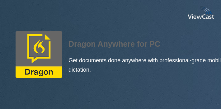 Download Dragon Anywhere for PC / Windows / Computer