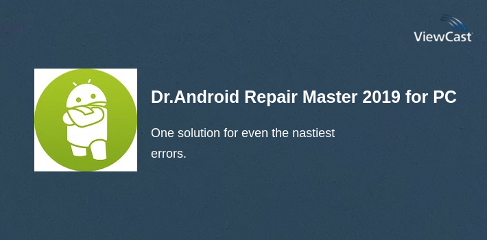 Download Dr.Android Repair Master 2019 for PC / Windows / Computer