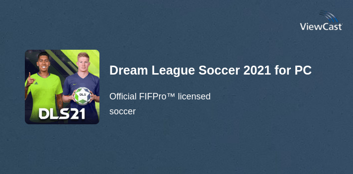 Download Dream League Soccer 2021 for PC / Windows / Computer