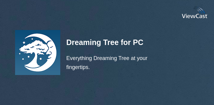 Download Dreaming Tree for PC / Windows / Computer