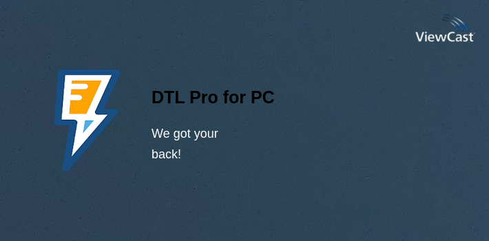 Download DTL Pro for PC / Windows / Computer