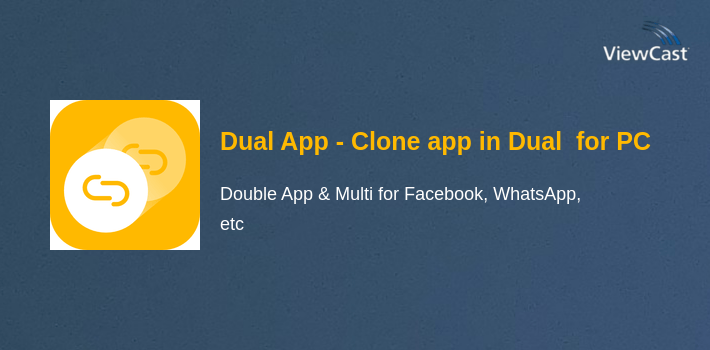 Download Dual App - Clone app in Dual Space for PC / Windows / Computer