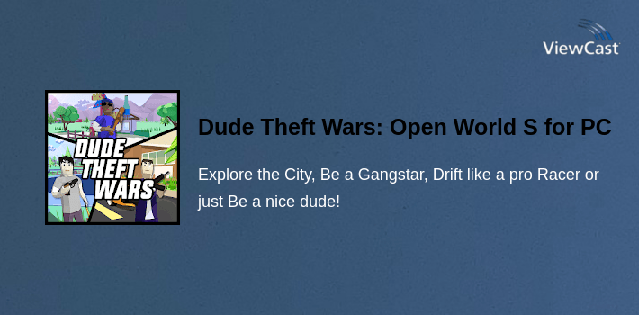 Download Dude Theft Wars: Open World Sandbox Simulator BETA for PC ...