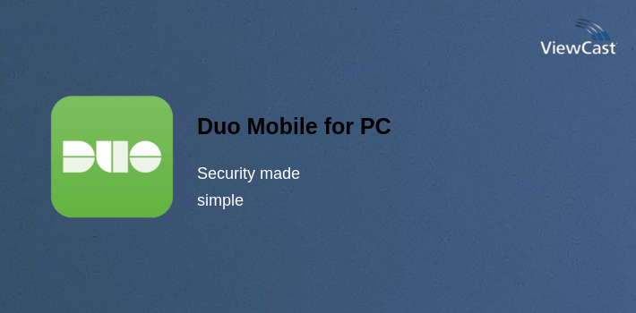 Download Duo Mobile for PC / Windows / Computer