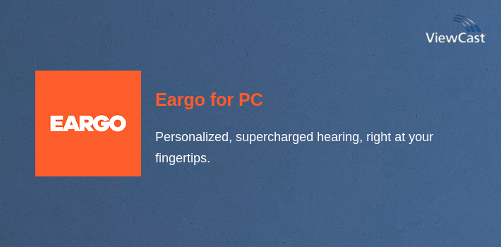 Download Eargo for PC / Windows / Computer