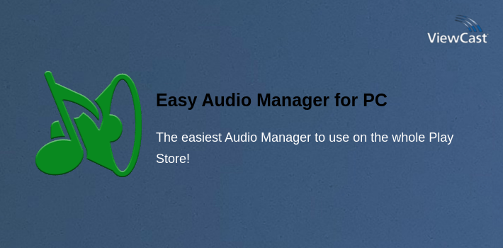 Download Easy Audio Manager for PC / Windows / Computer