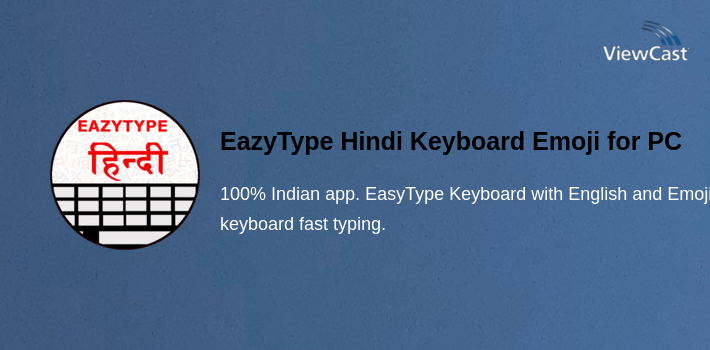 Download EazyType Hindi Keyboard Emoji & Stickers Gifs for PC / Windows ...