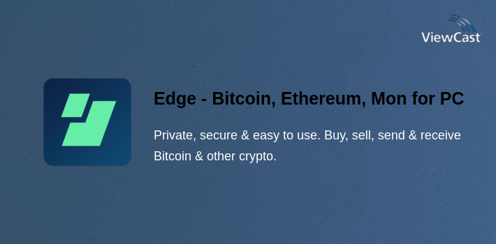 Download Edge - Bitcoin, Ethereum, Monero, Ripple Wallet for PC ...