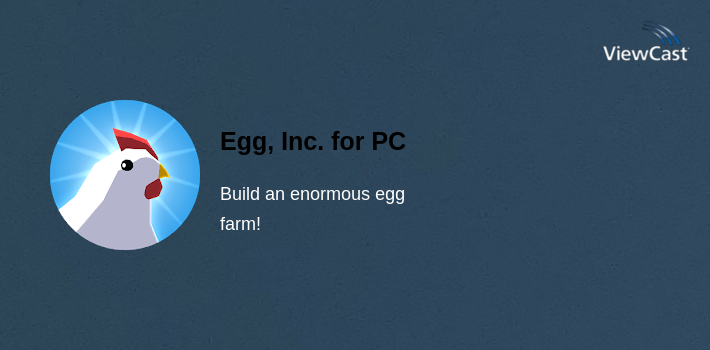 Download Egg, Inc. for PC / Windows / Computer