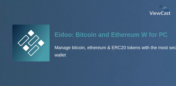 Download Eidoo: Bitcoin and Ethereum Wallet for PC / Windows / Computer