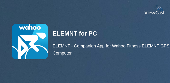 Download ELEMNT for PC / Windows / Computer