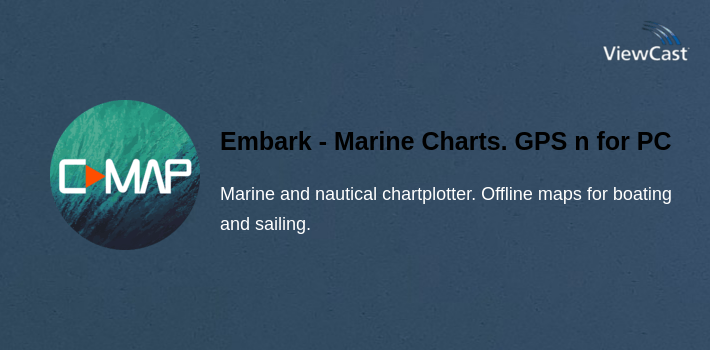 Download Embark - Marine Charts. GPS navigation for Boating for PC ...