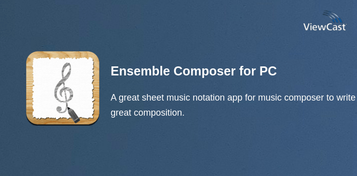Download Ensemble Composer for PC / Windows / Computer
