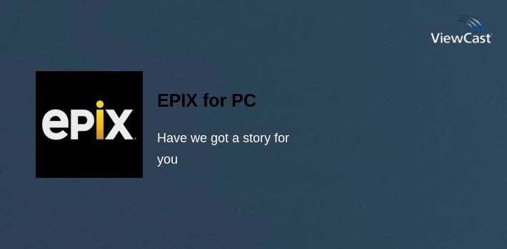 Download EPIX for PC / Windows / Computer