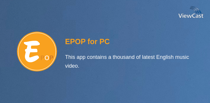 Download EPOP for PC / Windows / Computer