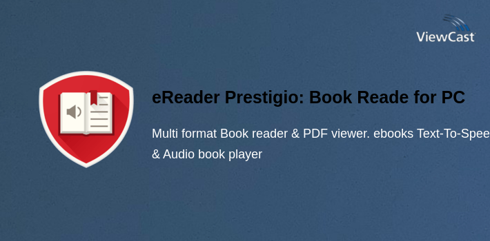 Download eReader Prestigio: Book Reader for PC / Windows / Computer