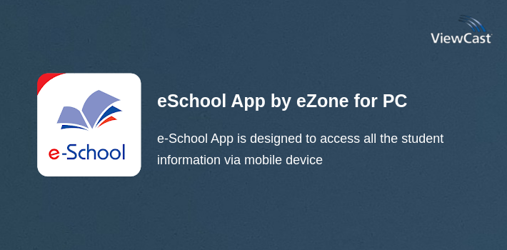 Download eSchool App by eZone for PC / Windows / Computer