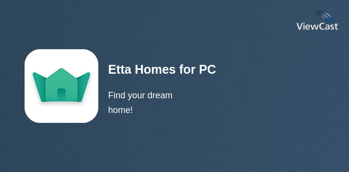 Download Etta Homes for PC / Windows / Computer