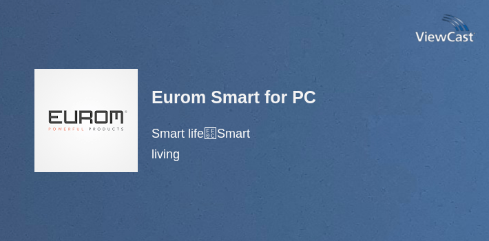Download Eurom Smart for PC / Windows / Computer