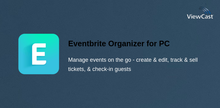 Download Eventbrite Organizer for PC / Windows / Computer