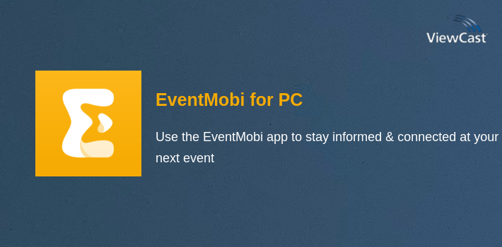 Download EventMobi for PC / Windows / Computer
