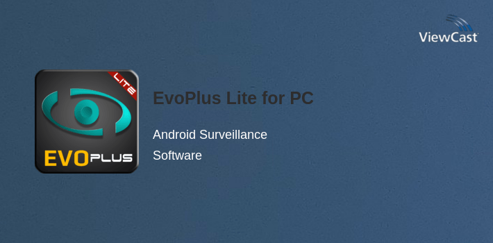 Download EvoPlus Lite for PC / Windows / Computer