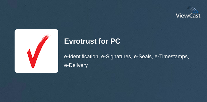Download Evrotrust for PC / Windows / Computer