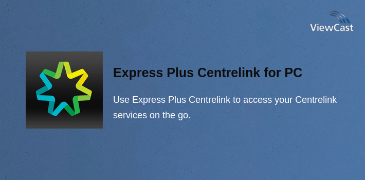 Download Express Plus Centrelink for PC / Windows / Computer