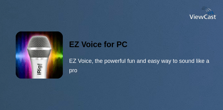 Download EZ Voice for PC / Windows / Computer
