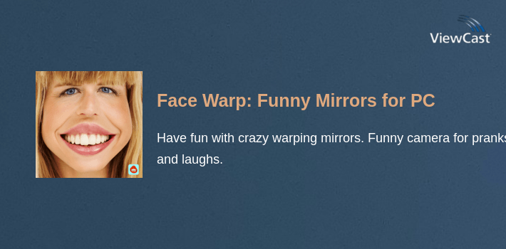 Download Face Warp: Funny Mirrors for PC / Windows / Computer