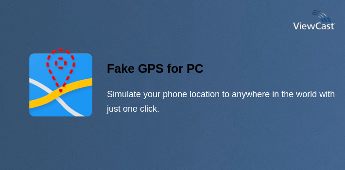 Download Fake GPS for PC / Windows / Computer