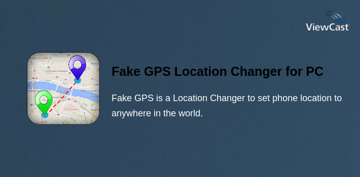 Download Fake GPS Location Changer for PC / Windows / Computer